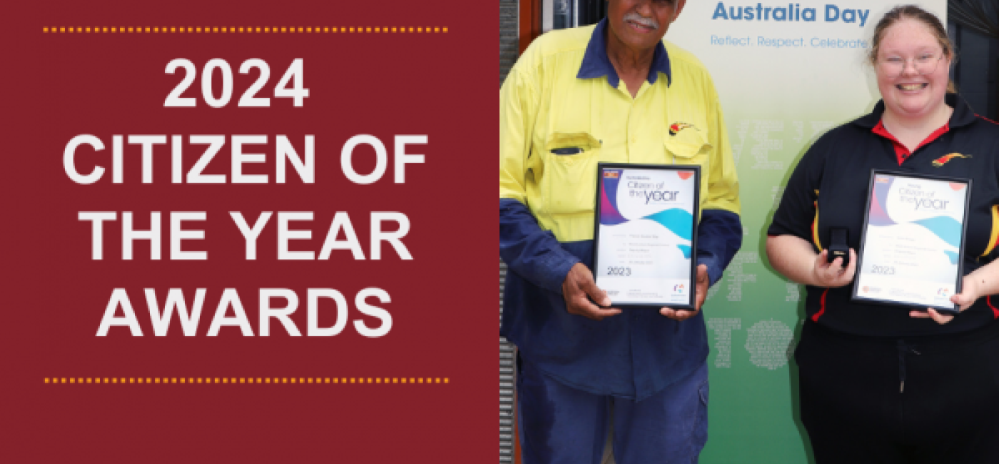 2024 Citizen of the Year Awards - Nominations Open | West Arnhem ...
